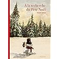 Amazon.fr - À la recherche du Père Noël - Dedieu, Thierry - Livres