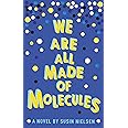 We Are All Made of Molecules : Nielsen, Susin: Amazon.co.uk: Books