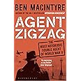 Agent Zigzag: The True Wartime Story of Eddie Chapman: Lover, Traitor, Hero, Spy: Amazon.co.uk ...