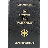 Im Lichte der Wahrheit: Gralsbotschaft : Abd-ru-shin: Amazon.de: Bücher