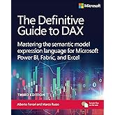 The Definitive Guide to DAX: Business intelligence for Microsoft Power BI, SQL Server Analysis ...