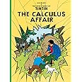 The Calculus Affair: The Official Classic Children’s Illustrated ...