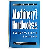 MACHINERY'S HANDBOOK 31ST EDITION, TOOLBOX EDITION: A Reference Book ...
