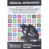 Medical Interviews (2nd Edition): A comprehensive guide to CT, ST ...