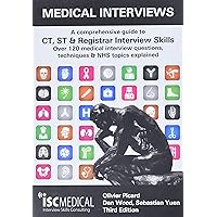 Medical Interviews - A Comprehensive Guide to CT, ST and Registrar ...