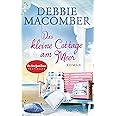 Das kleine Cottage am Meer: Roman : Macomber, Debbie, Bader, Nina: Amazon.de: Bücher