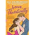 Love, Theoretically : Hazelwood, Ali: Amazon.in: Books