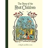 The Story of the Root Children : Sibylle von Olfers: Amazon.co.uk: Books