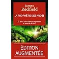 La prophétie des Andes: Et si les coincidences révélaient le sens de la ...