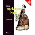 Build a Large Language Model from Scratch : Raschka, Sebastian: Amazon ...