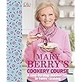 Mary Berry's Cookery Course: Amazon.co.uk: Berry, Mary: 9781409367956 ...