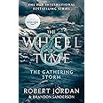The Gathering Storm: Book 12 of the Wheel of Time (Now a major TV ...
