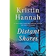 Distant Shores: A novel: Amazon.co.uk: Hannah, Kristin: 9780345469373 ...