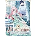 7th Time Loop Vol 4 Manga: The Villainess Enjoys a Carefree Life ...