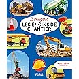 Amazon.fr - L'imagerie - Les engins de chantier - Guilloret, Marie ...