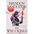 The Way of Kings: The Stormlight Archive Volume One: The Stormlight ...