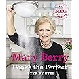 Mary Berry Cooks The Perfect: Step by Step: Amazon.co.uk: Berry, Mary ...