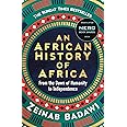 An African History of Africa: Instant Sunday Times bestseller and ...