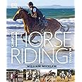 Complete Horse Riding Manual: Amazon.co.uk: Micklem, William ...