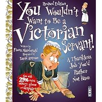 You Wouldn't Want to be in a Victorian Mill!: Extended Edition : John ...