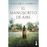El manuscrito de fuego: Los manuscritos, 3 (Novela histórica) : García Jambrina, Luis: Amazon.es ...