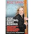 Stop Drifting, Start Rowing: One Woman's Search For Happiness And Meaning Alone On The Pacific ...
