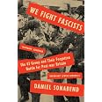 We Fight Fascists: The 43 Group and Their Forgotten Battle for Post-war ...