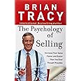 The Psychology of Selling: Increase Your Sales Faster and Easier Than ...