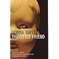 The Little Friend: Amazon.co.uk: Tartt, Donna: 9780747564133: Books