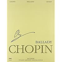 Ballades op. 23, 38, 47, 52: National Edition : Ekier, Jan, Chopin, Frederic: Amazon.it: Libri