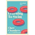 Learning To Swim: Amazon.co.uk: Chambers, Clare: 9780099277637: Books