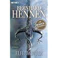 Elfenkönigin: Elfen 4 - Roman (Die Elfen-Saga, Band 4) : Hennen ...