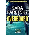 Overboard: V.I. Warshawski 21 : Paretsky, Sara: Amazon.co.uk: Books