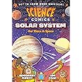 Science Comics: Solar System: Our Place in Space : Mosco, Rosemary ...