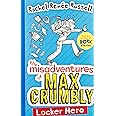 The Misadventures Of Max Crumbly: Locker Hero: 1 : Russell, Rachel ...