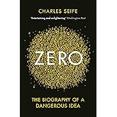 Zero : The Biography of a Dangerous Idea : Seife, Charles: Amazon.in: Books