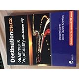 Destination B2: Grammar & Vocabulary / Student’s Book with Key ...