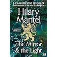 The Mirror and the Light: The conclusion to the Booker Prize-winning ...