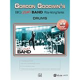 Gordon Goodwin's Big Phat Band Play-Along Drums : Goodwin, Gordon ...