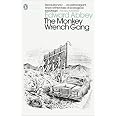 The Monkey Wrench Gang (Penguin Modern Classics): Amazon.co.uk: Abbey ...