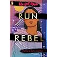 Run, Rebel : Mann, Manjeet: Amazon.co.uk: Books