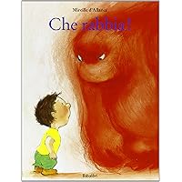 Che rabbia! Un libro per superarla. Ediz. illustrata : Wigand, Molly ...