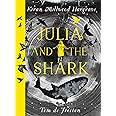 Julia and the Shark : Hargrave, Kiran Millwood, de Freston, Tom: Amazon ...