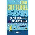 Dr. Siri und die Tränen der Madame Daeng: Dr. Siri ermittelt 10 ...