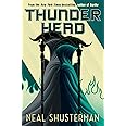 Thunderhead (Arc of a Scythe) : Shusterman, Neal: Amazon.co.uk: Books
