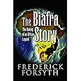 Biafra Story: The Making of an African Legend: Amazon.co.uk: Forsyth, Frederick: 9781844155231 ...