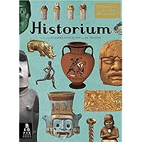 Historium (Welcome To The Museum): With new foreword by Sir Tony ...