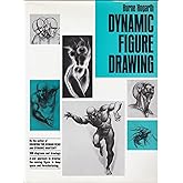 Dynamic Figure Drawing: A New Approach to Drawing the Moving Figure in ...