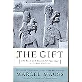 The Gift: Forms and Functions of Exchange in Archaic Societies: Amazon ...