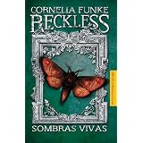 Reckless. Carne de piedra (Las Tres Edades / Biblioteca Funke nº 1 ...
